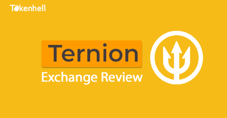 Ternion Exchange Review - Things to Know Before Signing Up